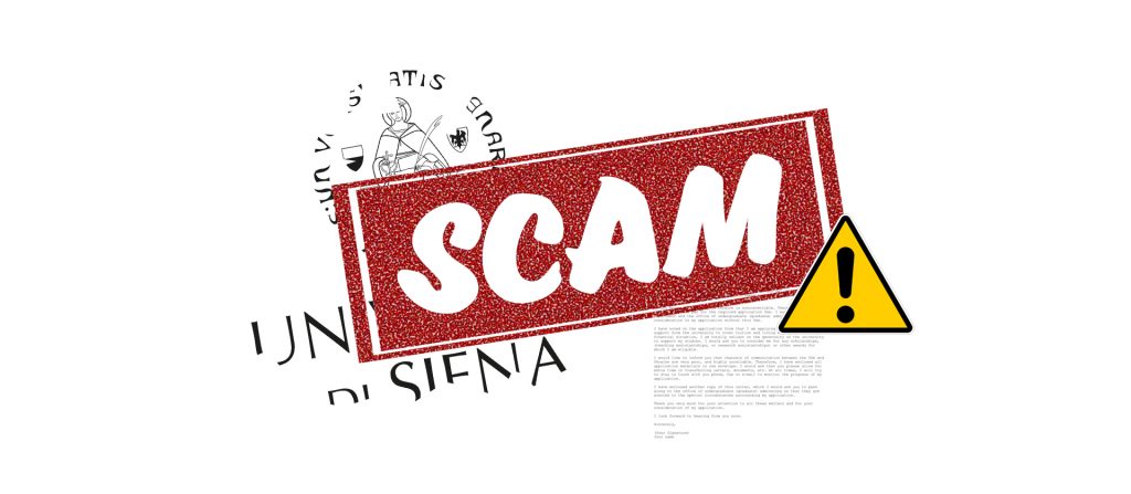 Beware of scams! – INTERNATIONAL ADMISSIONS @ UNIVERSITY OF SIENA
